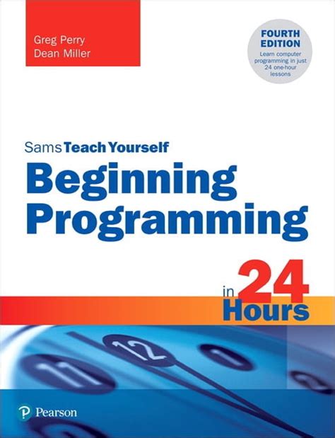 Sams Teach Yourself Beginning Programming In 24 Hours Sams Teach Yourself Paperback