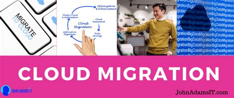 Cloud Migration John Adams IT