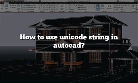 How To Use Unicode String In Autocad