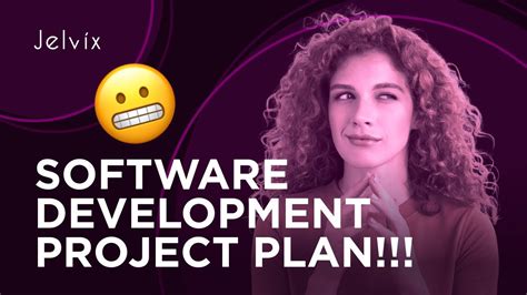 A Full Guide To Software Development Project Planning Jelvix