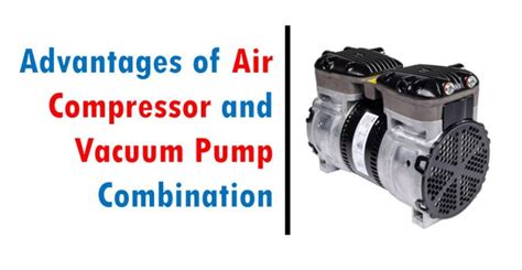 Air Compressor Function Air Compressors And Vacuum Pumps