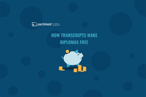 How Transcripts Make Diplomas Free Parchment
