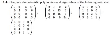 Solved 1 4 Compute Characteristic Polynomials And