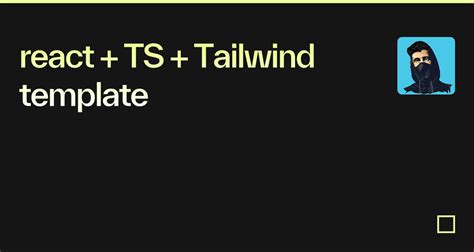 React Ts Tailwind Template Codesandbox