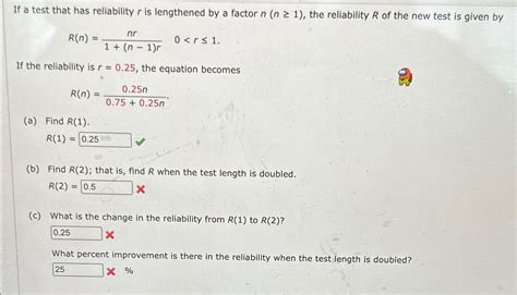 Solved If A Test That Has Reliability R ﻿is Lengthened By A