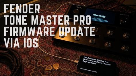 How To Update Fender Tone Master Pro Firmware With Iphone Or Ipad No