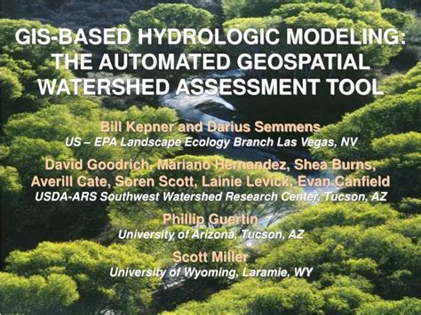 Ppt Gis Based Hydrologic Modeling The Automated Geospatial Watershed Assessment Tool