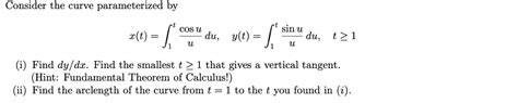 solved consider the curve parameterized