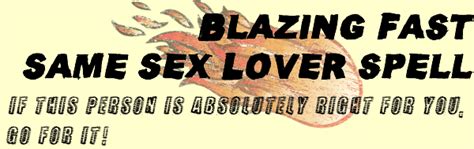 Blazing Fast Same Sex Lover Spell