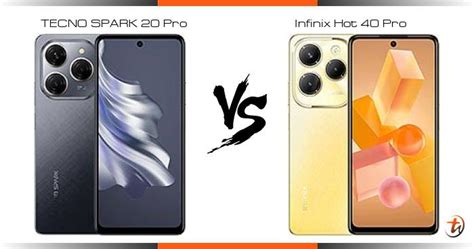 Compare TECNO SPARK Pro Vs Infinix Hot Pro Specs And Malaysia Price Phone Features