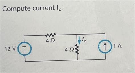 Solved Compute Current IX Chegg Com