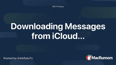 Downloading Messages From Icloud Macrumors Forums