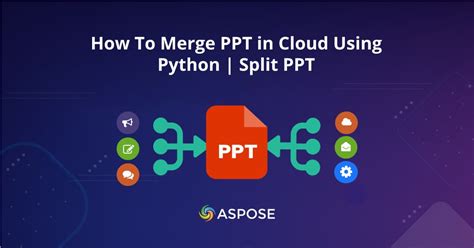 How To Merge Ppt In Cloud Using Python Split Ppt