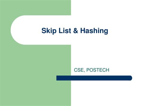 Ppt Skip List And Hashing Powerpoint Presentation Free Download Id371591