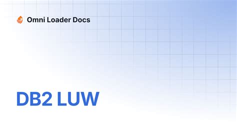 Db2 Luw Omni Loader Docs