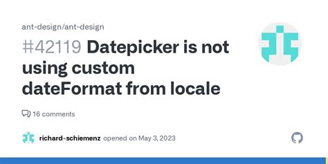 Datepicker Is Not Using Custom Dateformat From Locale · Issue 42119 · Ant Designant Design