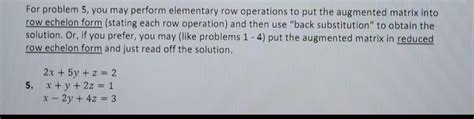 For Problem 5 You May Perform Elementary Row