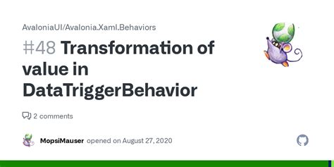 Transformation Of Value In Datatriggerbehavior · Issue 48 · Avaloniaui Avalonia Xaml Behaviors