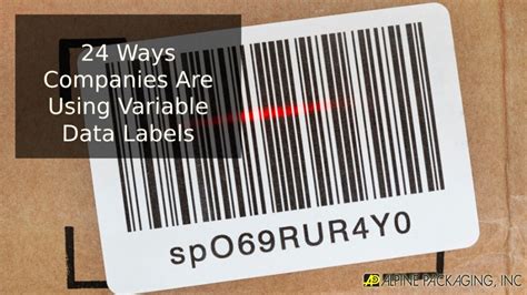 24 Ways Companies Are Using Variable Data Labels Alpine Packaging