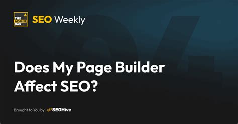 Does My Page Builder Affect Seo The Admin Bar