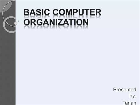 Basic Computer Organisation Pptx Operating Systems Computer