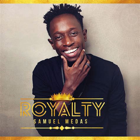 Royalty Samuel Medas