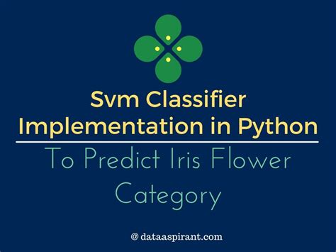 Support Vector Machine Svm Classifier Implemenation In Python With Scikit Learn Machine