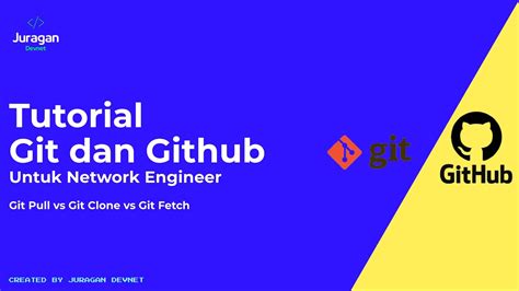 git pull vs git clone vs git fetch bahasa indonesia youtube