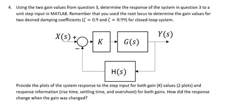 Solved Using The Two Gain Values From Question 3 Determine Chegg Com