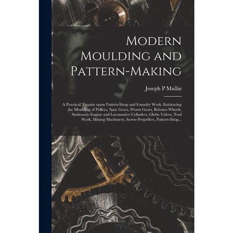 Modern Moulding And Pattern Making Em Promoção Na Americanas