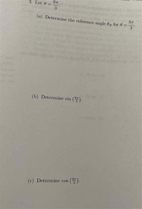 Solved 3 Let θ 38π A Determine The Reference Angle θr