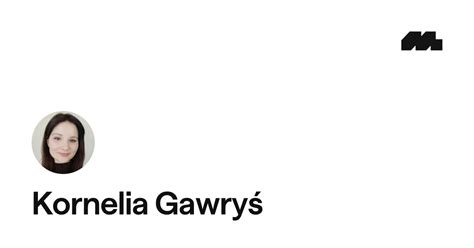 Kornelia Gawryś Kornelia Mobbin
