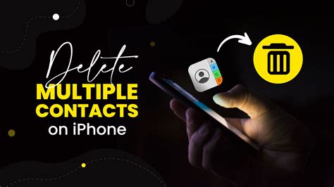 how to delete multiple contacts at once on iphone xlightmedia