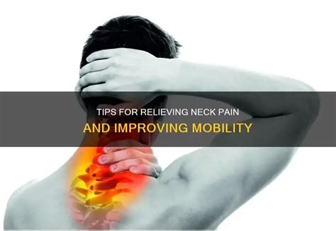Tips For Relieving Neck Pain And Improving Mobility MedShun
