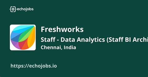 Freshworks Is Hiring Staff Data Analytics Staff Bi Architect Chennai India [aws Azure Gcp