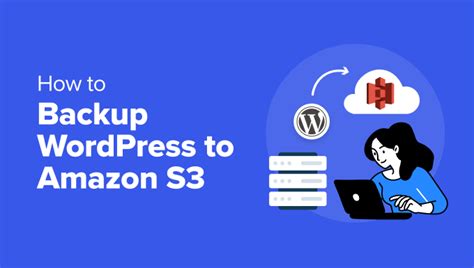 如何将 Wordpress 备份到 Amazon S3（免费 付费方法） 小狸科技