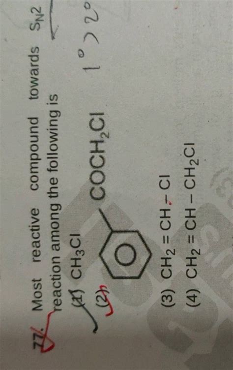Most Reactive Compound Towards Mathrm{s} { Mathrm{n} {2}} Reaction Among