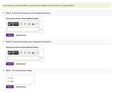 Solved A Pure Inductor Of Inductance 6 90 H Is Connected Across A 50 0 Hz Ac Source With An Rms