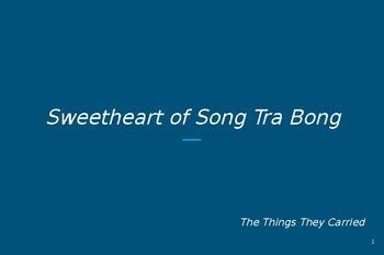 The Things They Carried Lesson 5sweetheart Of Song Tra Bong By Elisa Lyu