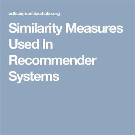 Similarity Measures Used In Recommender Systems Recommender System
