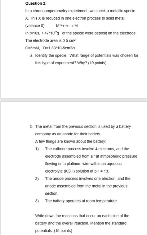 Solved Question 2 In A Chronoamperometry Experiment We