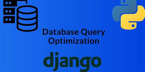 Advanced Database Query Optimization Techniques A Practical Approach