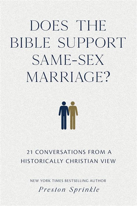 Does The Bible Support Same Sex Marriage 21 Conversations From A