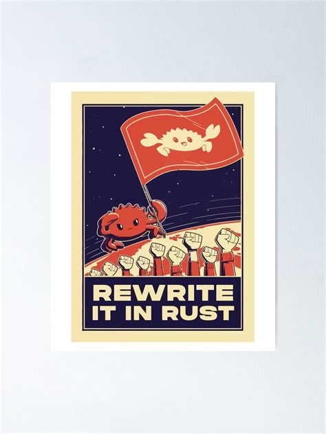 rewrite it in rust rust programming poster for sale by tribaltattoo