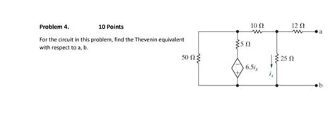 Solved For The Circuit In This Problem Find The Thevenin
