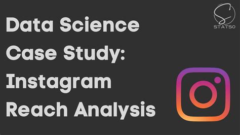 Instagram Reach Analysis Case Study Statso