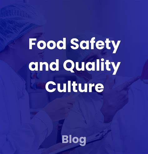 Discussion Food Safety And Quality Culture