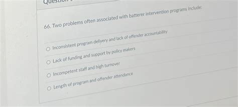 Solved Two Problems Often Associated With Batterer