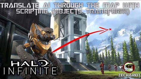 Use Scripting To Translate Ai Like A Map Object Halo Infinite Forge Tutorial Youtube