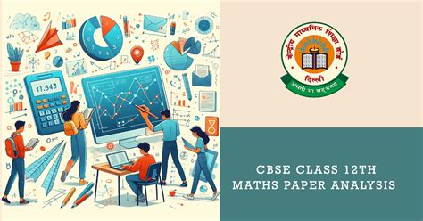 Unraveling The Complexity Cbse Board Maths Exam 2024 Analysis